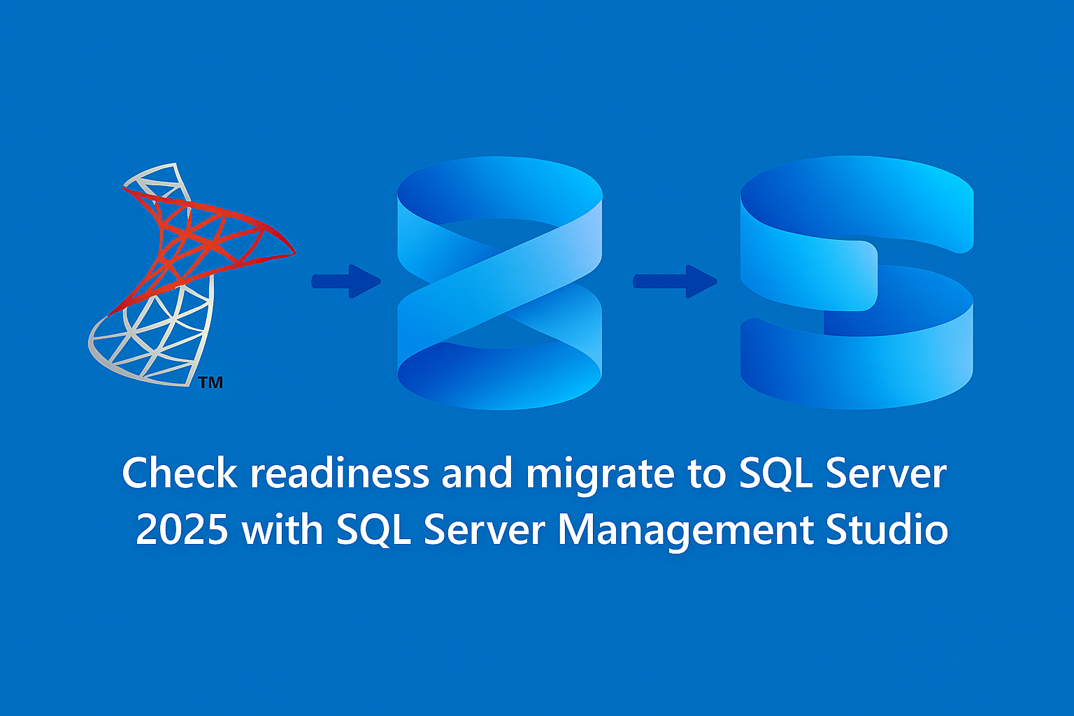 Upgrade with the SSMS 22 Migration Component - John Deardurff